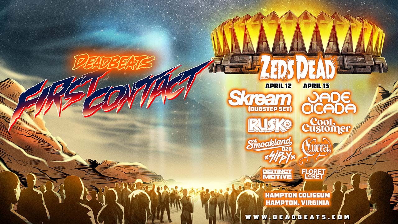 FIRST CONTACT | Deadbeats | April 12-13 2024 | Hampton, VA